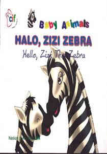 Halo, Zizi Zebra (Hello, Zizi The Zebra) - Niaga Swadaya