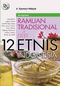 Ramuan Tradisional Ala 12 Etnis Indonesia - Niaga Swadaya