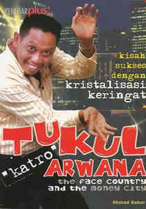 Tukul "KATRO" Arwana - Niaga Swadaya