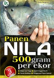 Panen Nila 500 Gram per Ekor - Niaga Swadaya