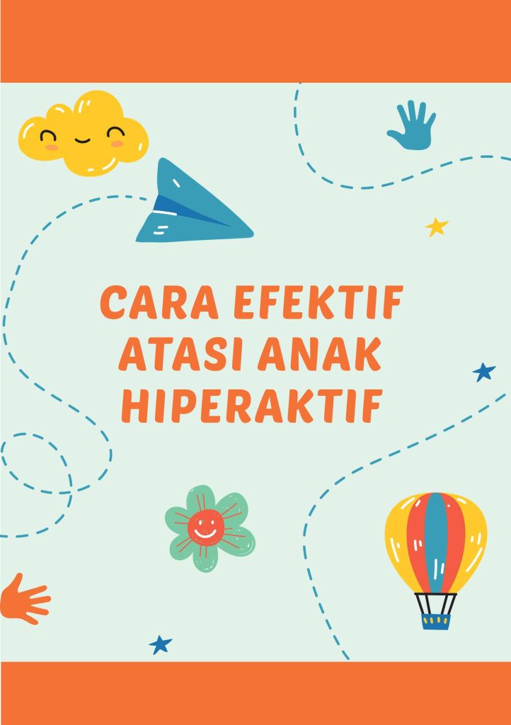 Cara Efektif Atasi Anak Hiperaktif - Niaga Swadaya