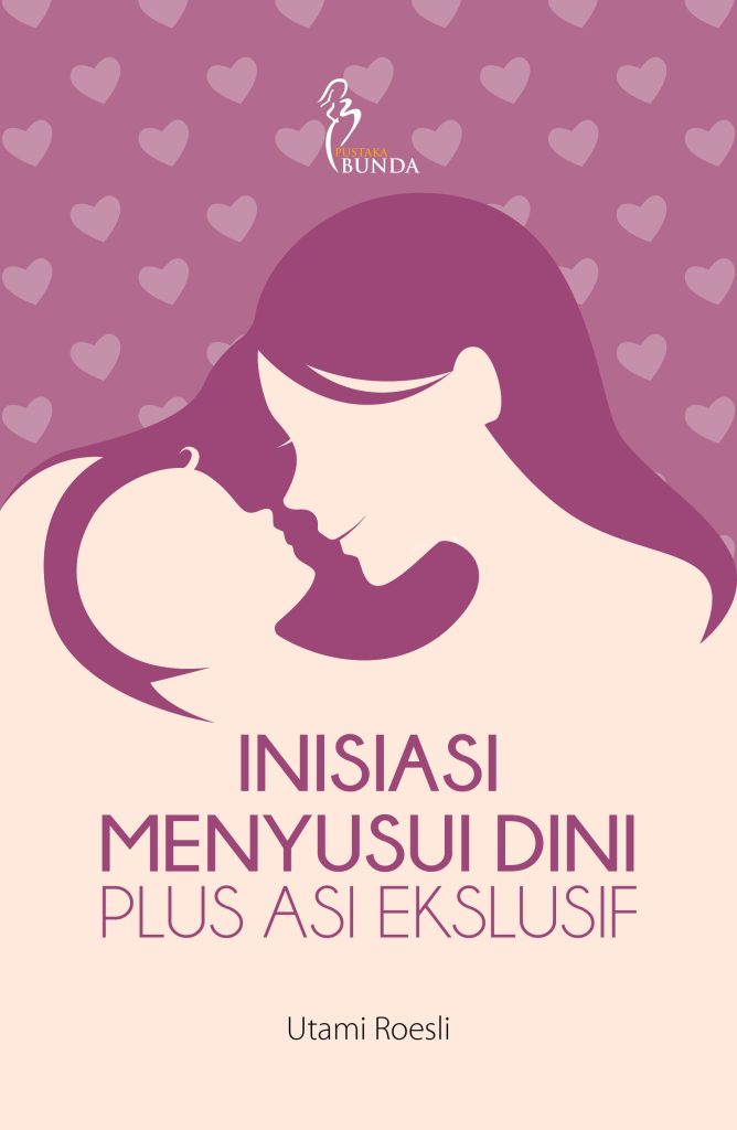 Inisiasi Menyusui Dini Plus Asi Eksklusif - Niaga Swadaya