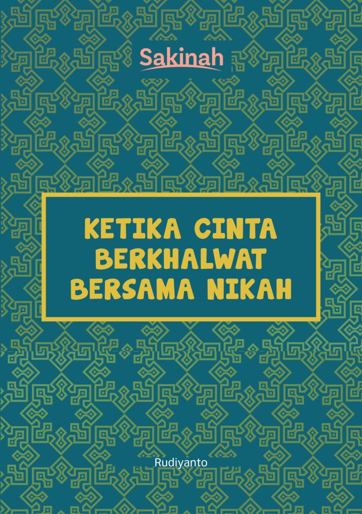 Ketika cinta berkhalwat bersama nikah - Niaga Swadaya