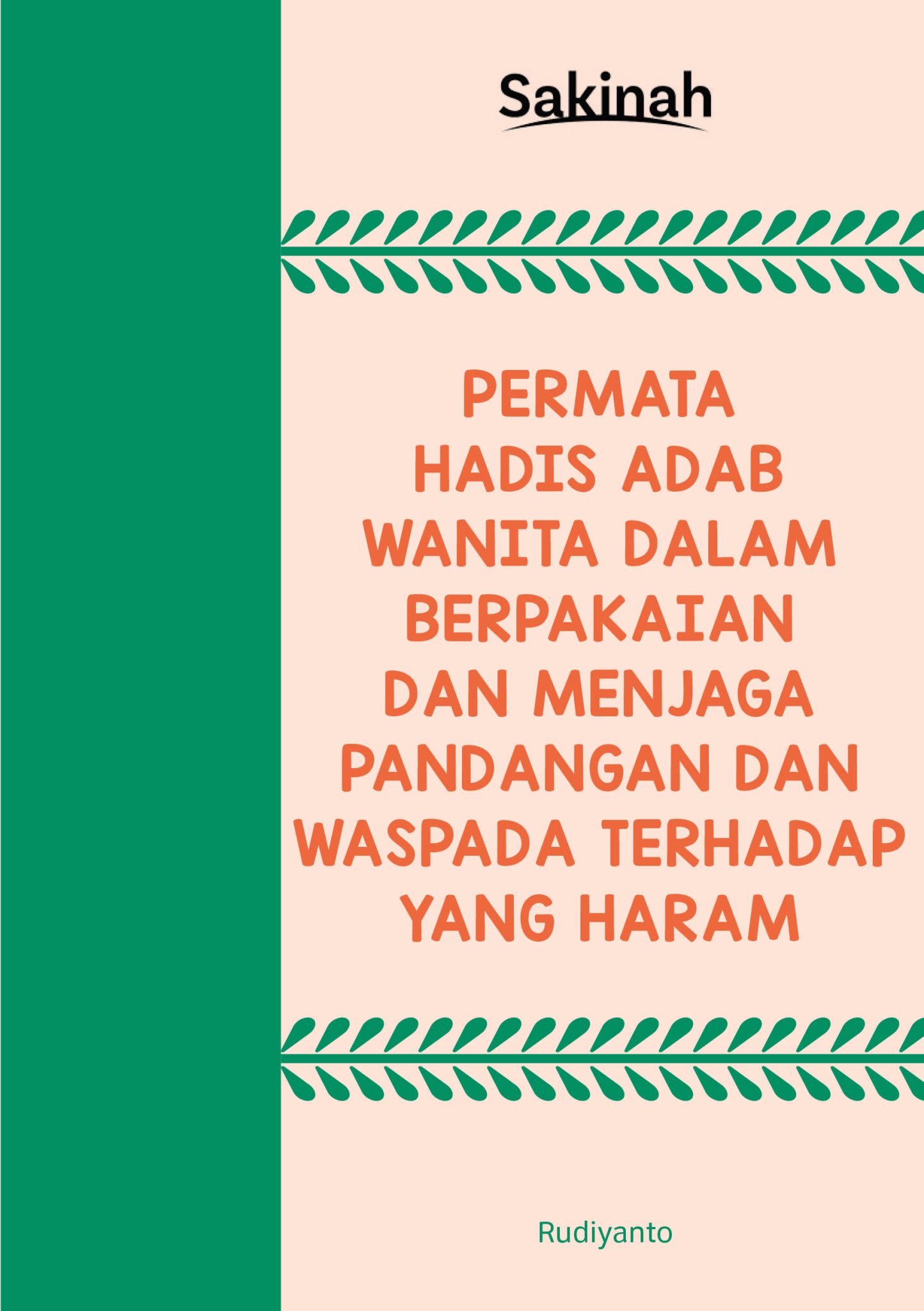 Permata hadis adab wanita dalam berpakaian dan menjaga pandangan dan ...