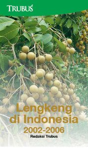 Sejarah Lengkeng di Indonesia 2002-2006 - Niaga Swadaya