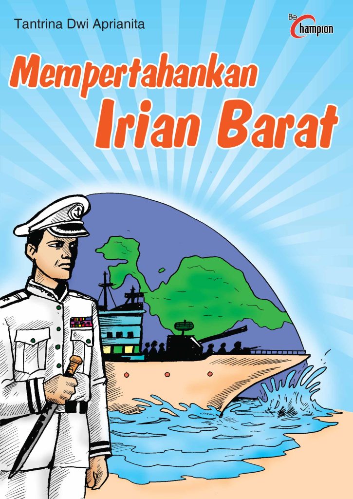 Mempertahankan Irian Barat - Niaga Swadaya