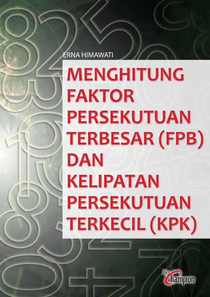 Menghitung Faktor Persekutuan FPB dan KPK - Niaga Swadaya