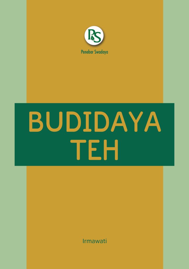 Budidaya Teh - Niaga Swadaya